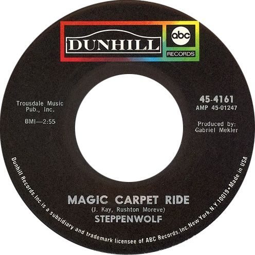 映画にも使われる「Born To Be Wild」に続くステッペンウルフのヒット曲「Magic Carpet Ride」