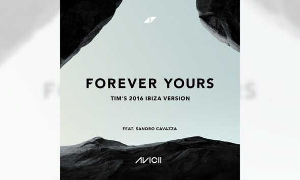 アヴィーチー「Forever Yours」が初配信・ライヴ映像も公開